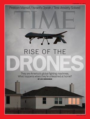 TIME Magazine Cover Story: Rise of the Drones | TIME.com